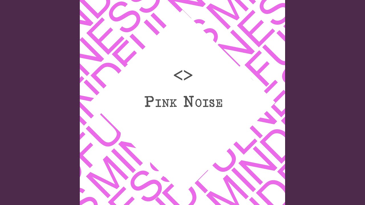 Pink Noise 2000 Hz (Loopable) - YouTube