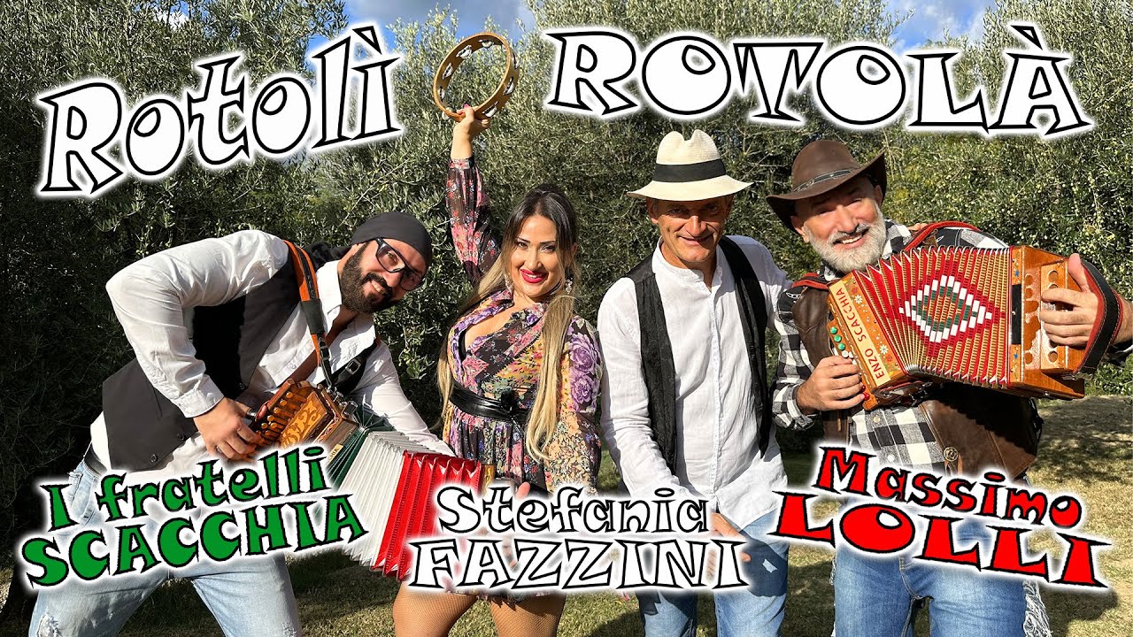 ROTOLÌ ROTOLÀ (polka) I fratelli SCACCHIA, Massimo Lolli e Stefania ...