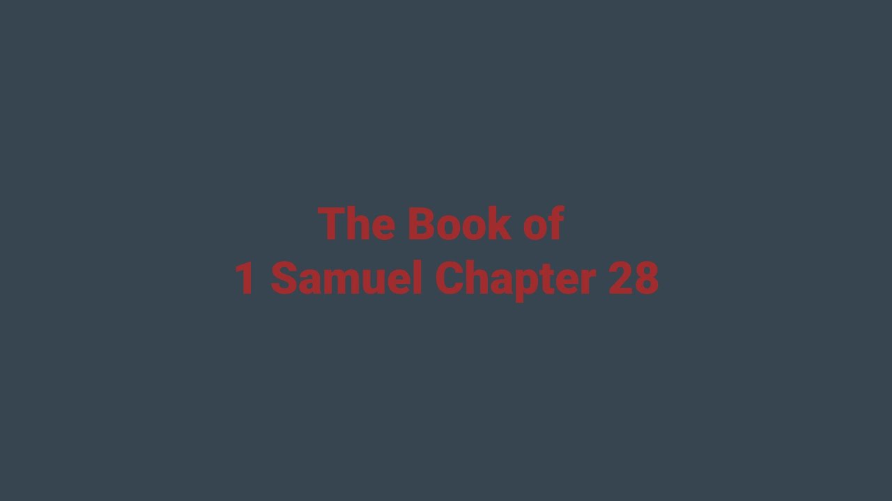 1 Samuel Chapter 28 | King James Version (KJV) | Audio & Text - YouTube