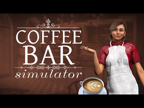 Coffee Bar Simulator | Part 1 | GamePlay PC