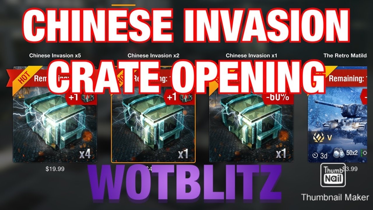 Chinese Invasion Crate Opening WoTBlitz - YouTube