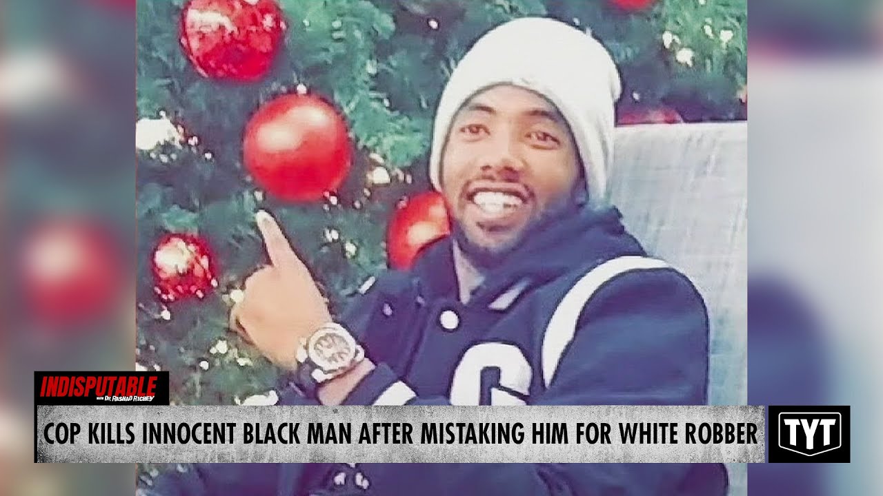 Cop Fatally Shoots Unarmed Black Man Mistaken For White Robber - YouTube