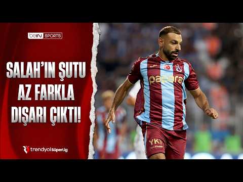 Mohamed Salah'ın gelişine vuruşu direğin dibinden dışarı çıktı | Trendyol Süper Lig - 2026/27