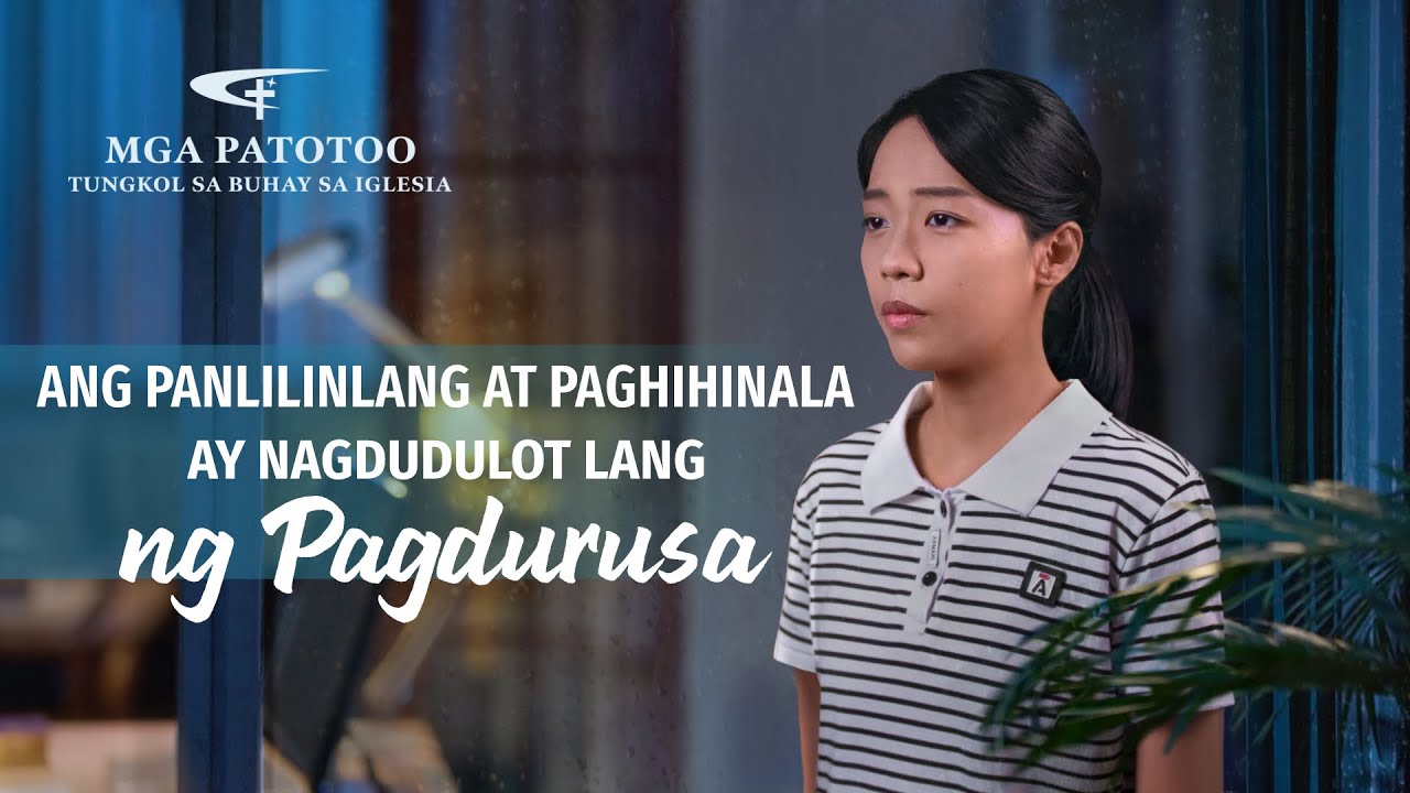Tagalog Testimony Video | "Ang Panlilinlang at Paghihinala ay ...