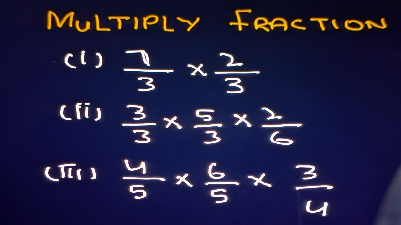 How To Multiplying Fractions In Seconds | Fractions For Beginners - YouTube