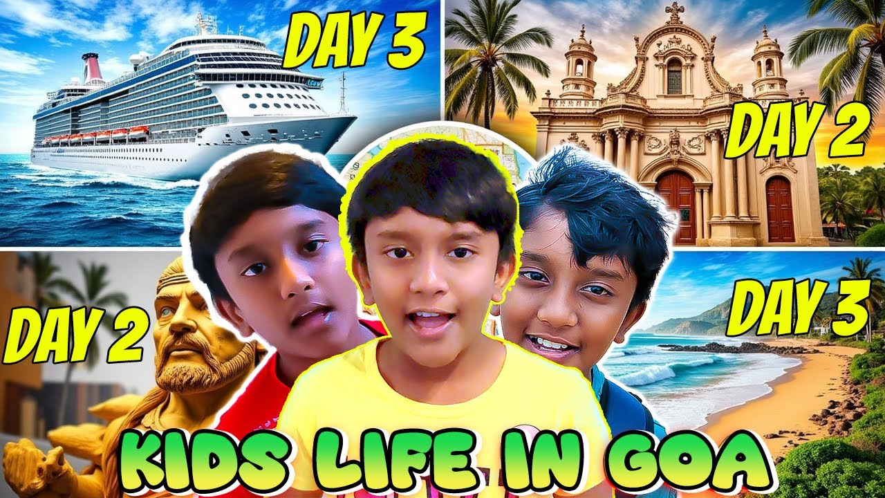 Kids வாழ்க்கை in Goa | Day 2, Day 3, Day 4 in GOA | Fun with Aadhith ...