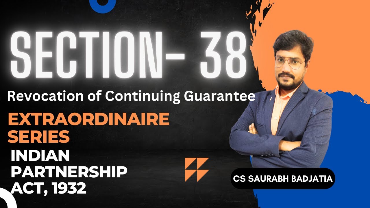 Section 38 I Indian Partnership Act I Extraordinaire Series - YouTube