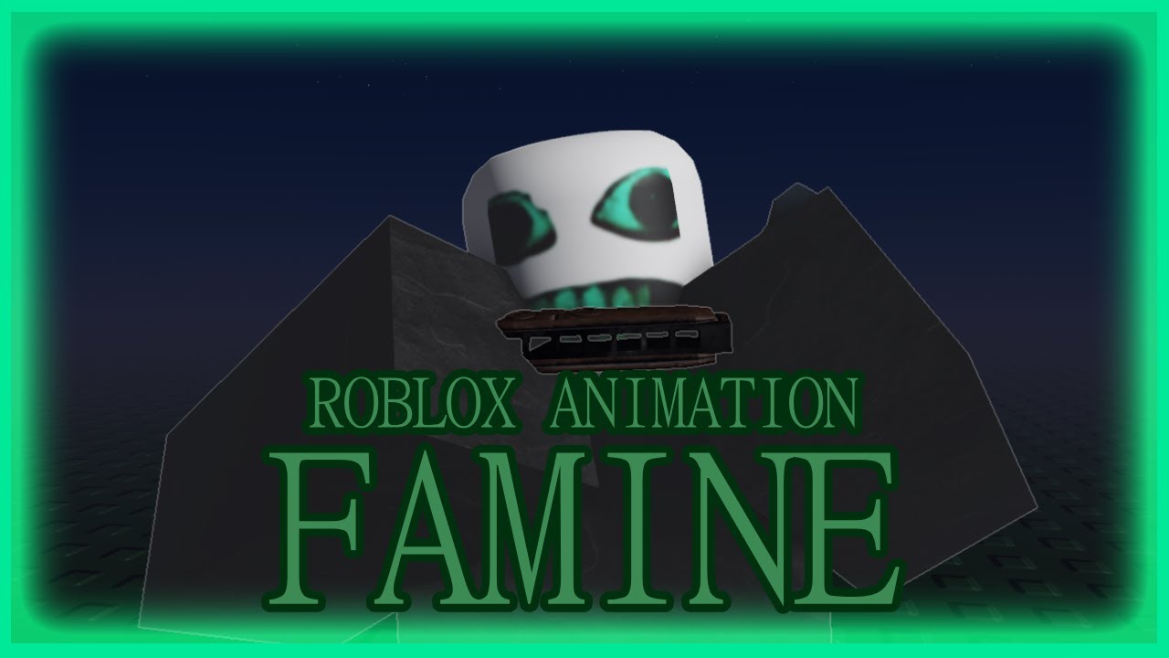 FAMINE ROBLOX ANIMATION - YouTube