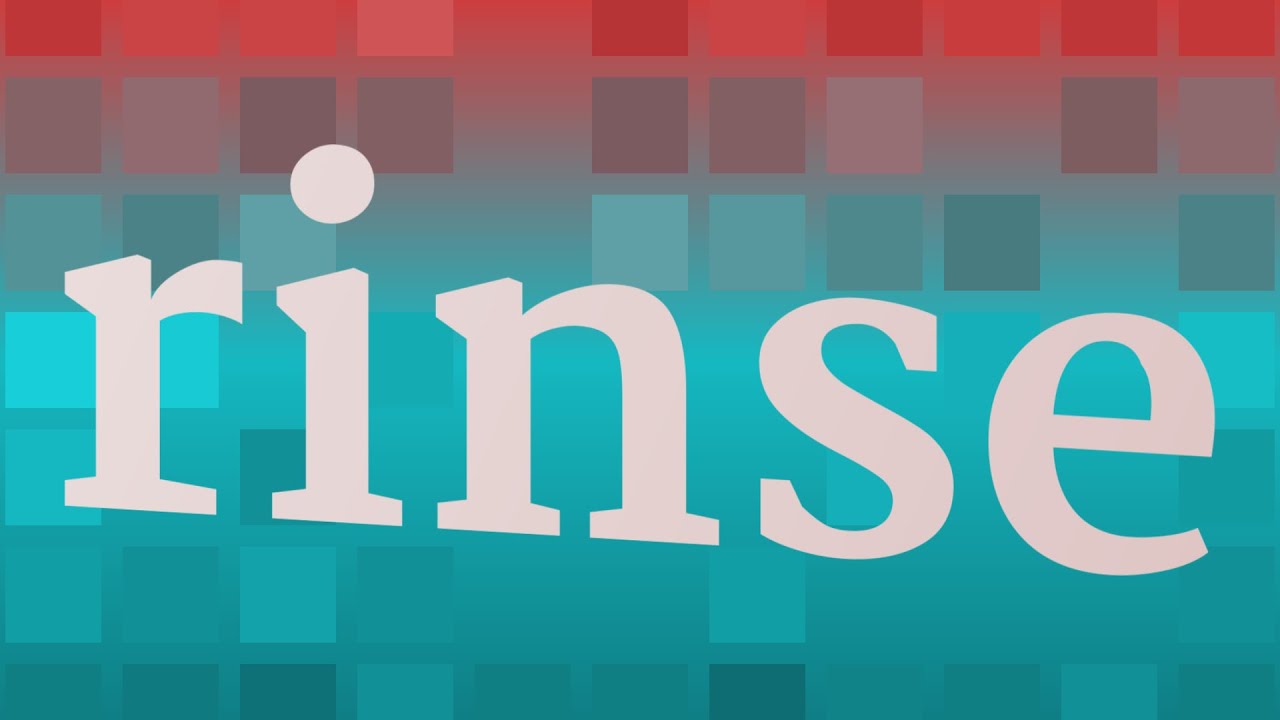 RINSE pronunciation • How to pronounce RINSE - YouTube