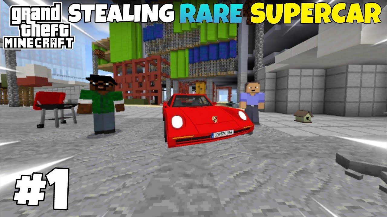 STEALING FASTEST RARE SUPERCAR | GTA MINECRAFT GAMEPLAY #1 - YouTube