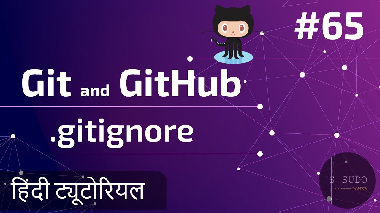 65 Git And Github Hindi Tutorials Github Gitginore Files Folders Delete Files Git In Hindi