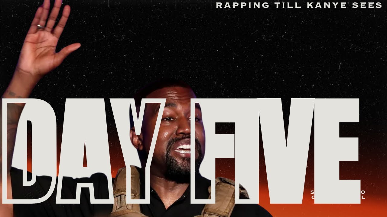 Day 5 : RAPPING DAILY TILL KANYE SEE’S THiS! - YouTube