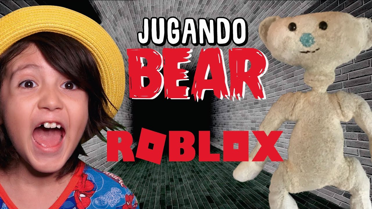 SOY EL OSO MALOSO / BEAR ROBLOX / GAMEPLAY EN ESPAÑOL - YouTube