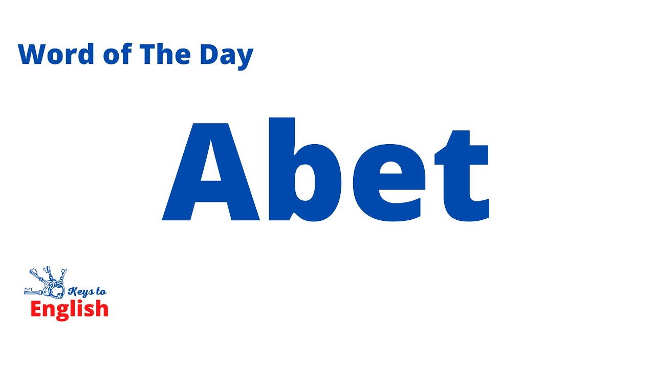 Abet | New Vocabulary Every Day - YouTube