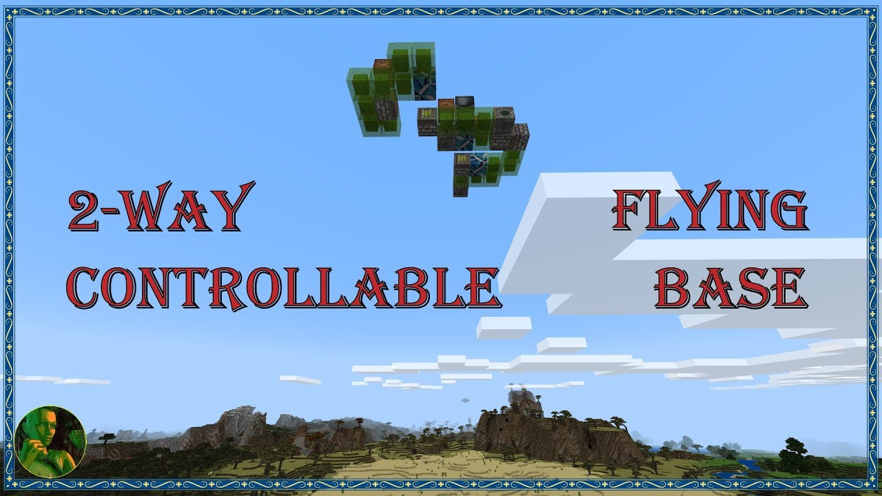 Controllable 2-Way Flying Base *BETA* for Minecraft Win 10, PE ...