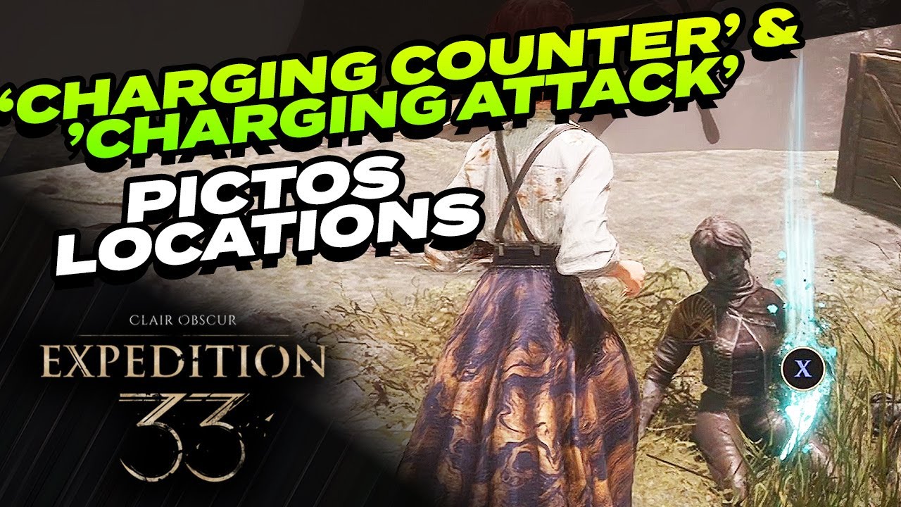 Where to find 'Charging Counter' & ' Charging Attack' Pictos | Clair ...