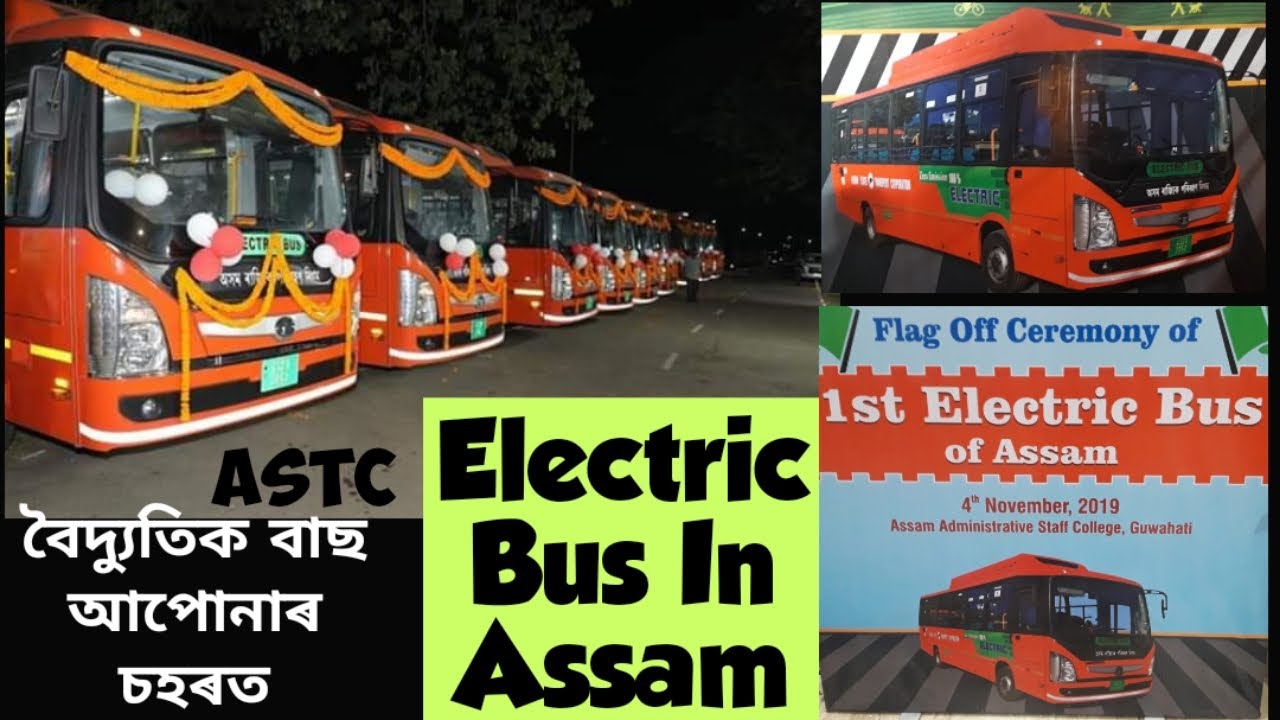 Electric Bus in Assam | Flag Off Ceremony of 1st Electric Bus in Assam ...