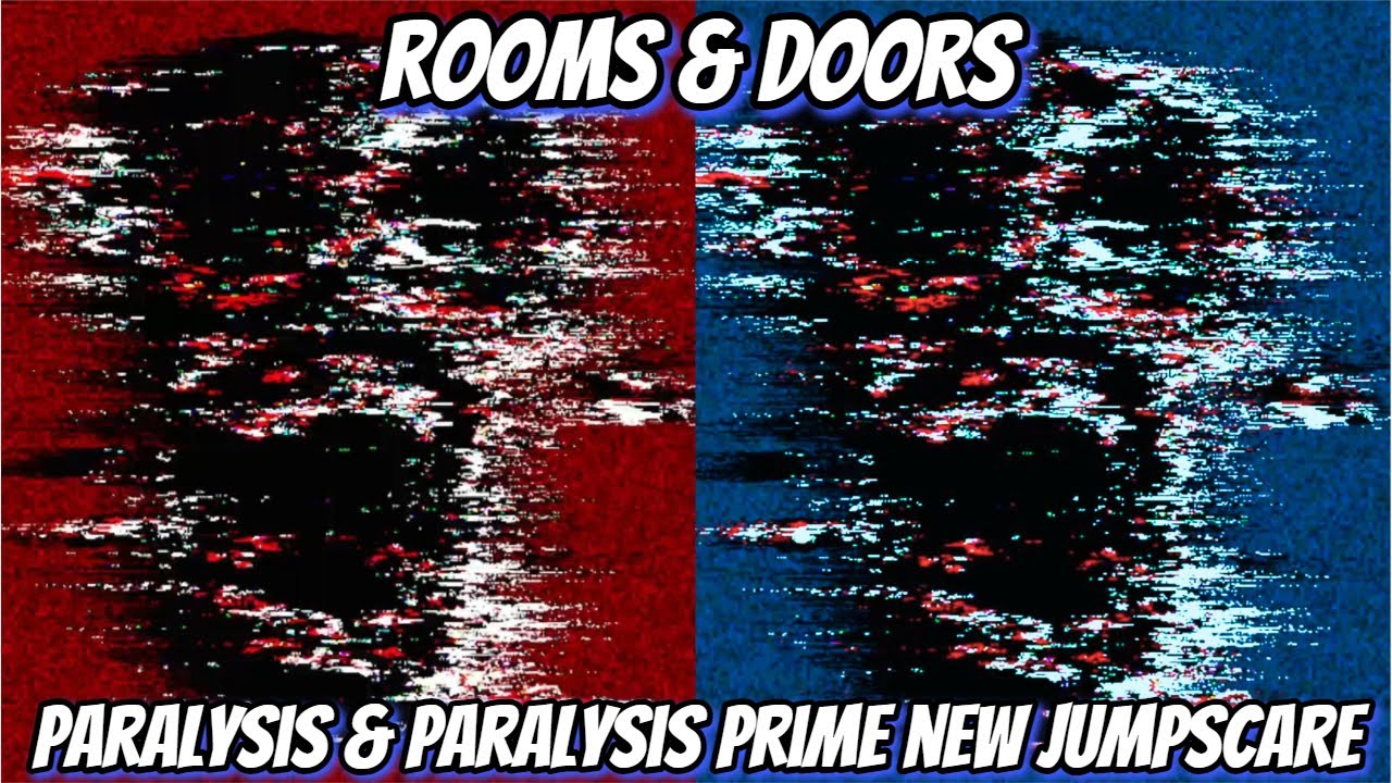 Rooms & Doors Paralysis & Paralysis Prime new Jumpscare - YouTube