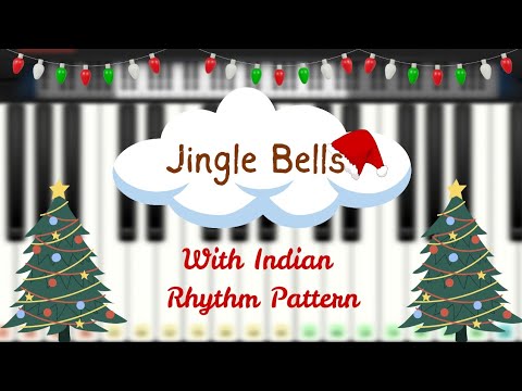 Jingle Bells With Indian Rhythm Pattern | By Sameer J - YouTube