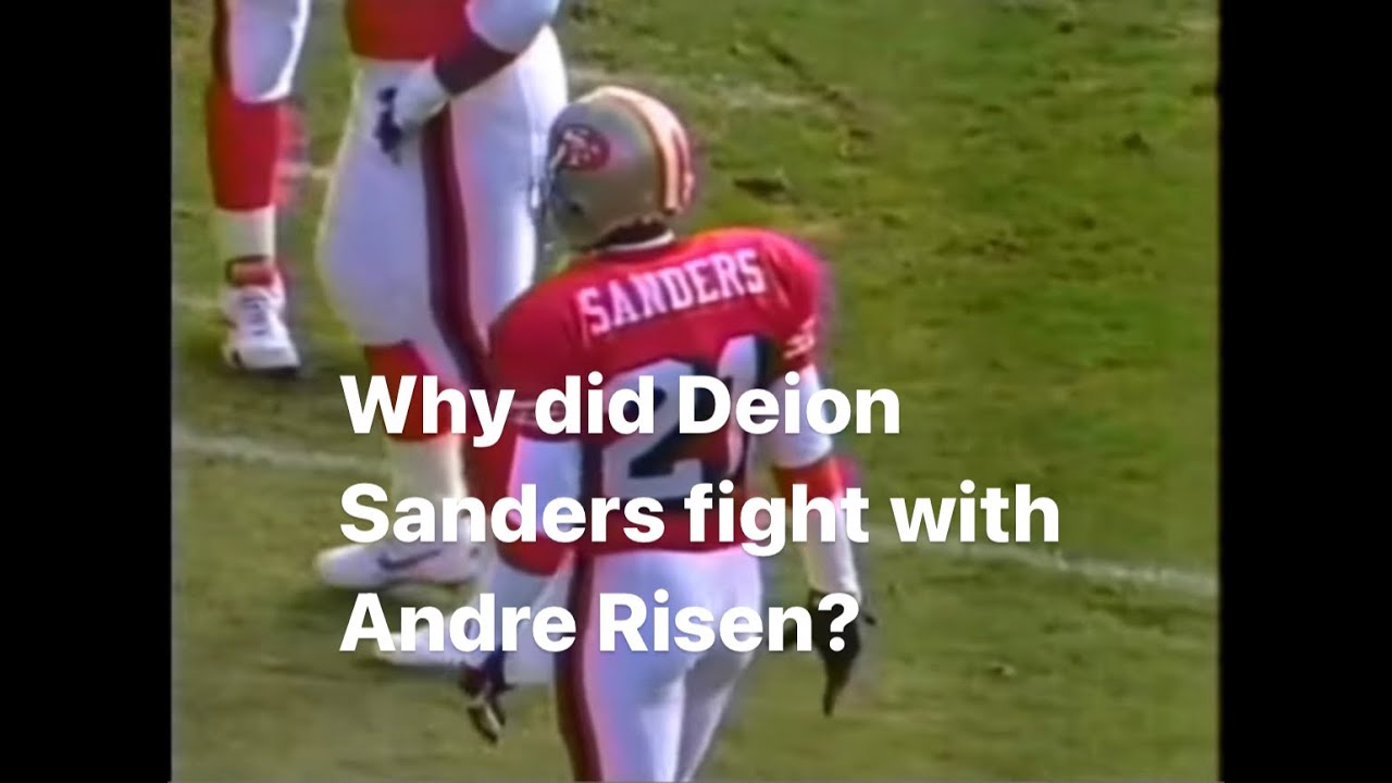 Why did Deion Sanders fight with Andre Rison? - YouTube