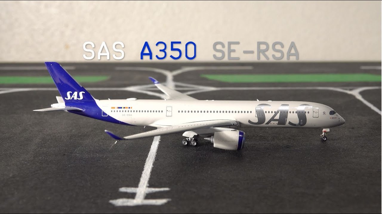 SAS A350-900 SE-RSA by Phoenix 1:400 review - YouTube