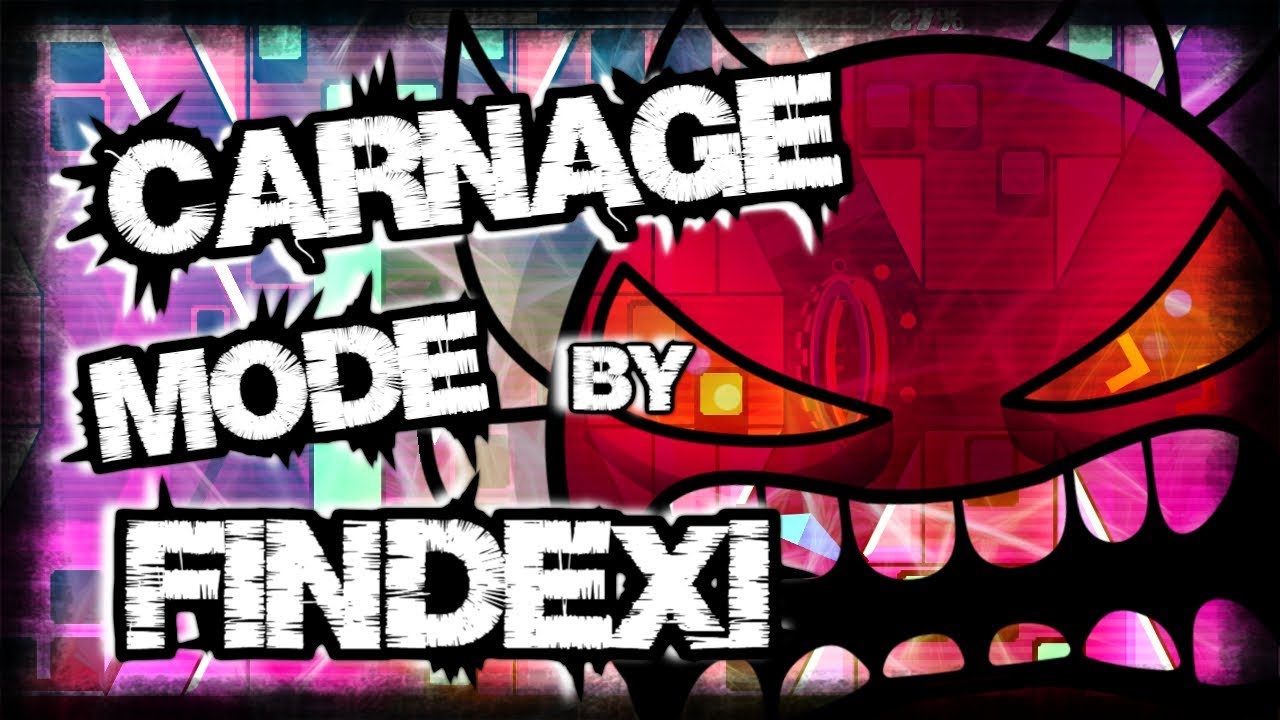 Geometry Dash Carnage Mode 100% - YouTube