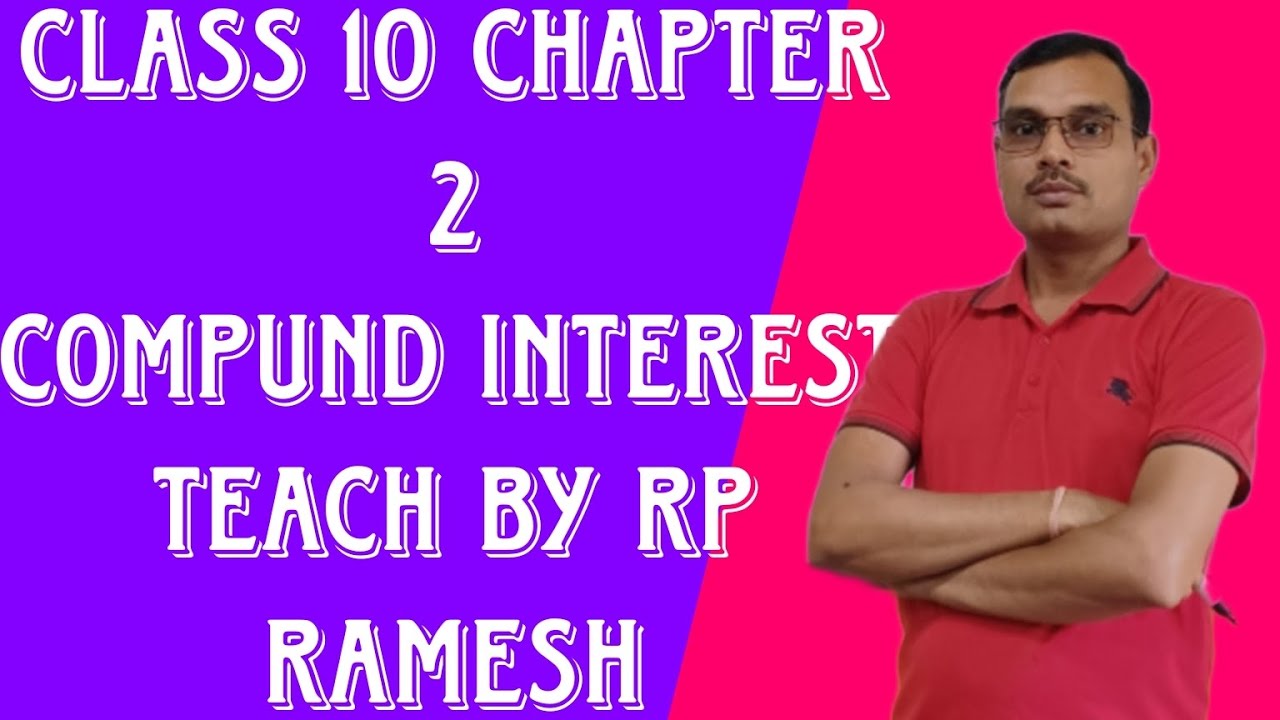 Class 10 Unit 2 Compound Interest Q.N.10(a)to Q.N.12 Exercise 2.1 teach ...