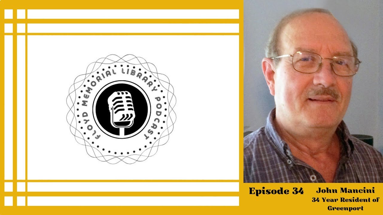 Episode 34 with John Mancini, 34 Year Resident of Greenport - YouTube