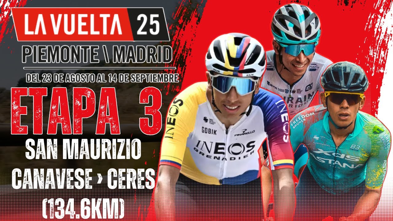 🔴 EN VIVO VUELTA A ESPAÑA 2025 - ETAPA 3 (134.6 KM) - YouTube