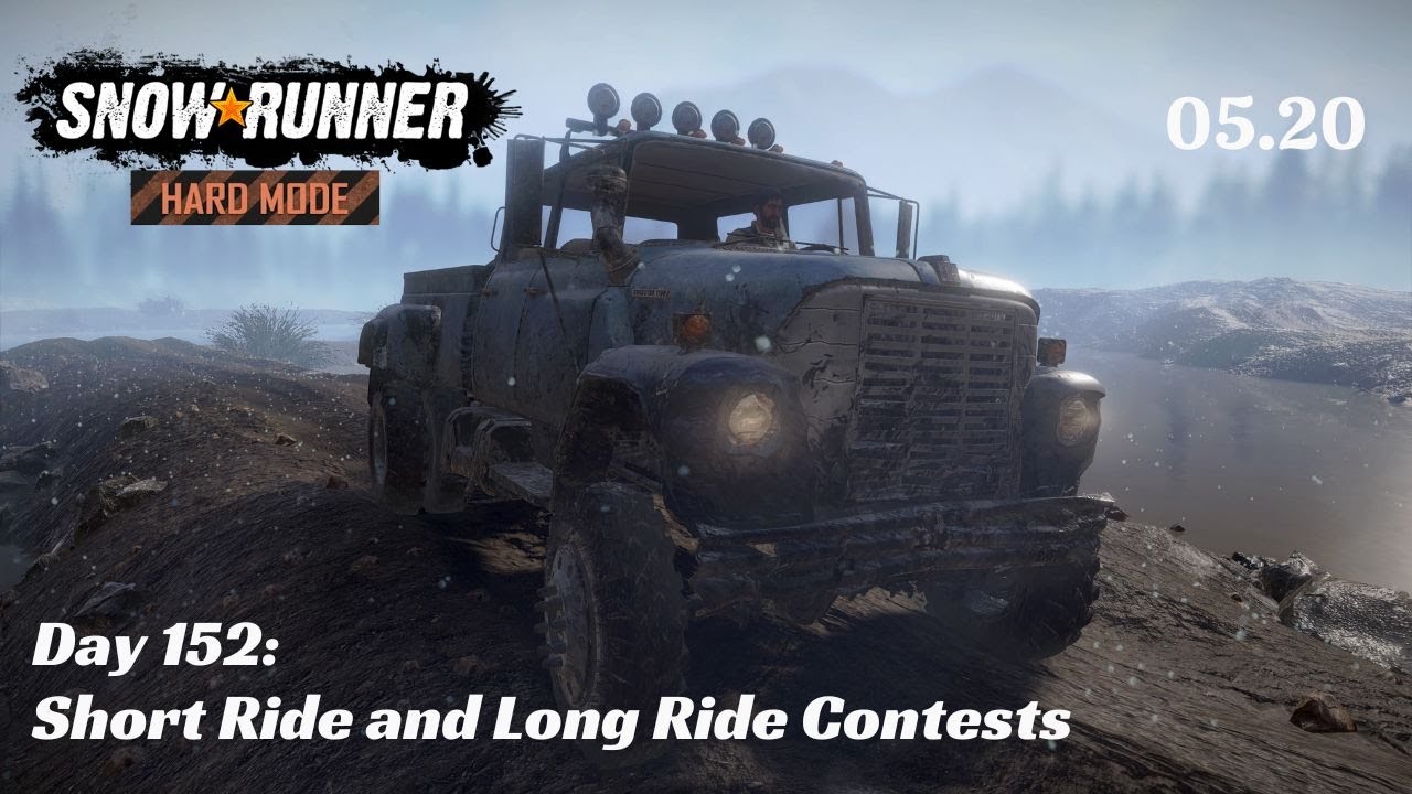 SnowRunner Hard Mode - R05 E20 - Short Ride and Long Ride Contests ...