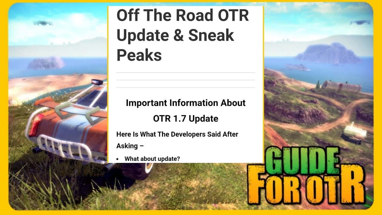Important Info About Off The Road OTR 1.7 Update From Off The Road ...
