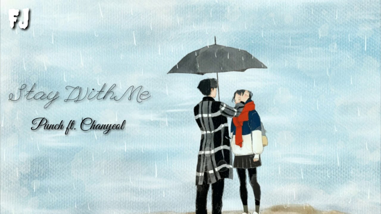 Chanyeol - Punch Stay with Me ( lyric) ost Goblin - YouTube