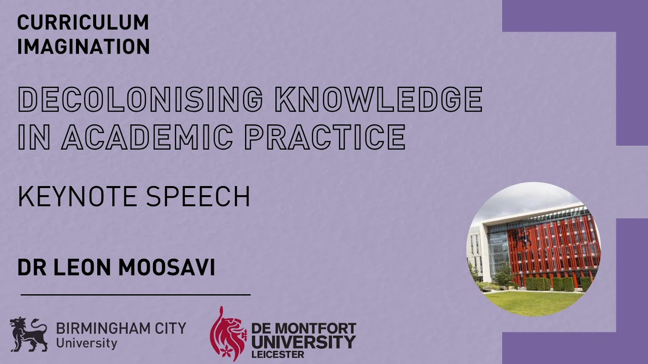 Decolonising Higher Education Practice - Keynote Speech - Dr Leon ...