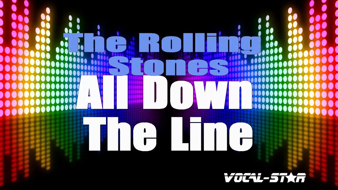 The Rolling Stones - All Down The Line (Karaoke Version) with Lyrics HD ...