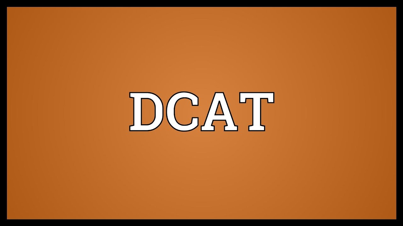 DCAT Meaning - YouTube