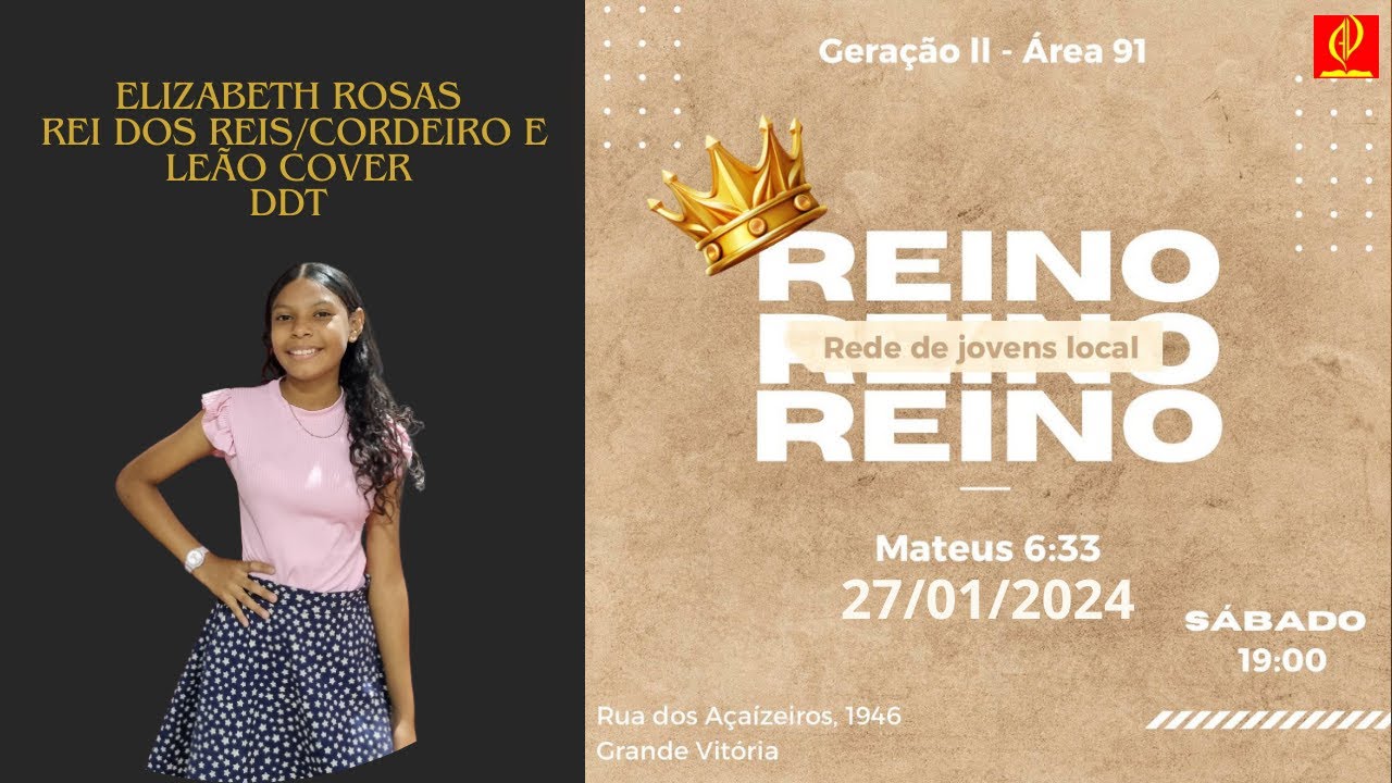 ELIZABETH ROSAS - REI DOS REIS - CORDEIRO E LEÃO - DDT - CONGREGAÇÃO 2 ...