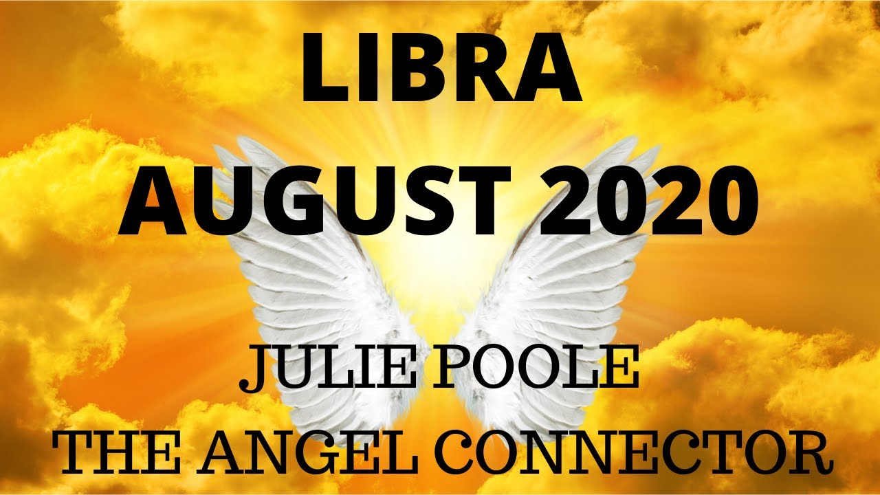 LIBRA AUGUST 2020 *IMAGINING YOUR NEW REALITY INTO BEING* - YouTube