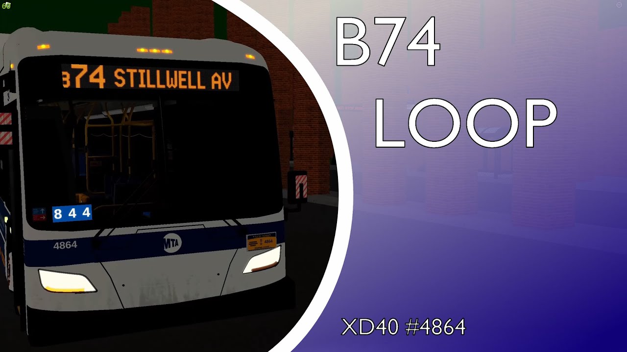 MTA Roblox: B74 Loop (XD40 #4864) - YouTube