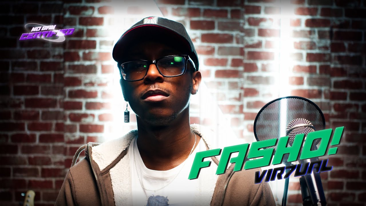 Fasho! - Vir7ual (Live Performance) | NO B.A.N. CERTIFIED - YouTube