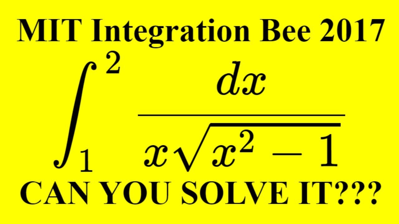 Making a common integral HARDER: MIT Integration Bee 2017 #5 - YouTube
