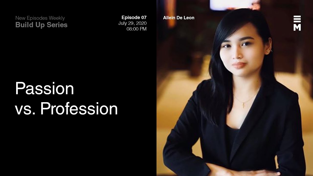 Passion vs. Profession | Episode 7 - YouTube