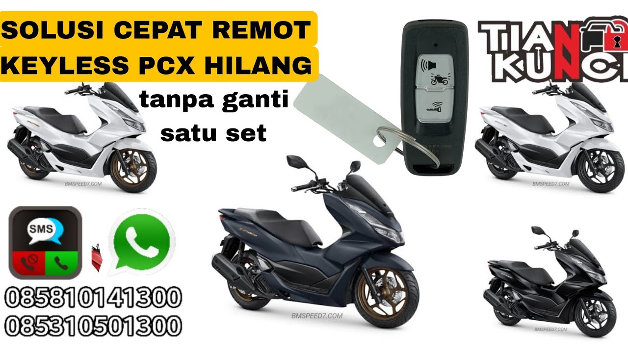 kunci remot pcx160 hilang, bikin kunci remot pcx160, solusi keyless pcx ...