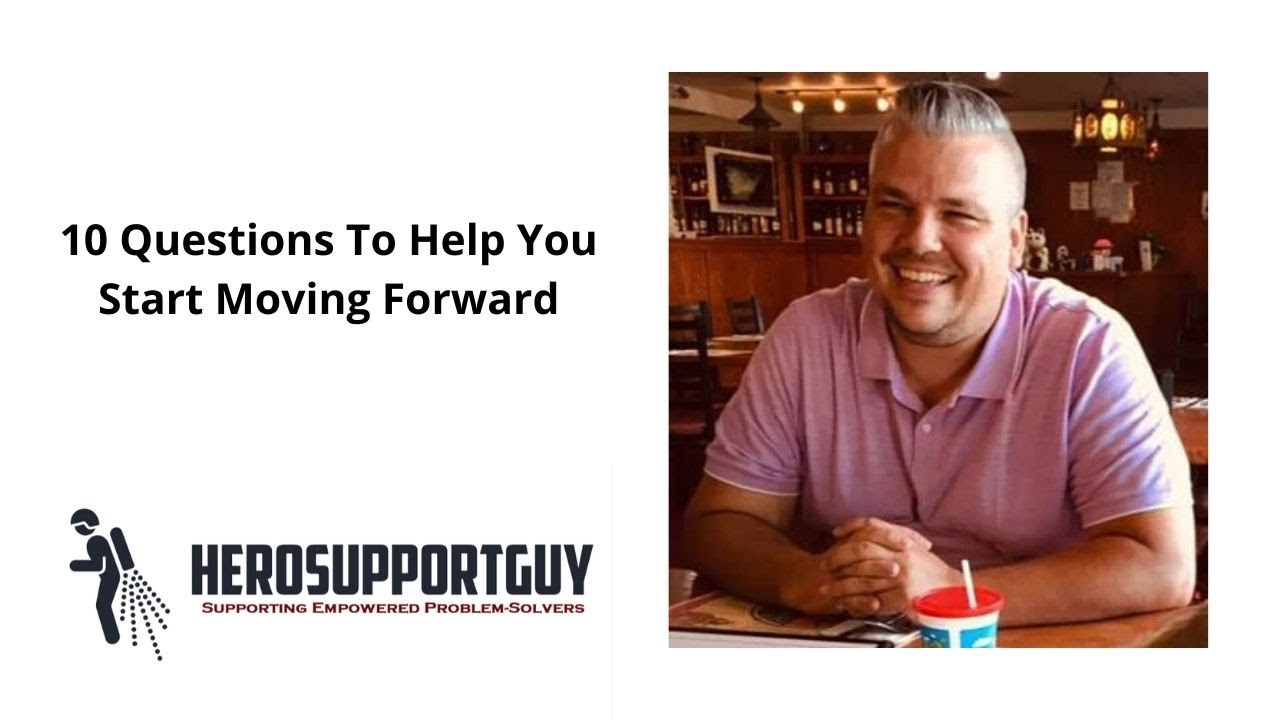 10 Questions To Help You Start Moving Forward - YouTube