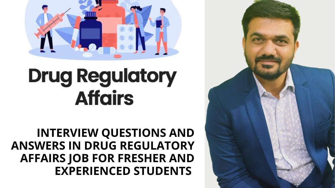 Most frequently asked Interview questions answers for drug regulatory ...