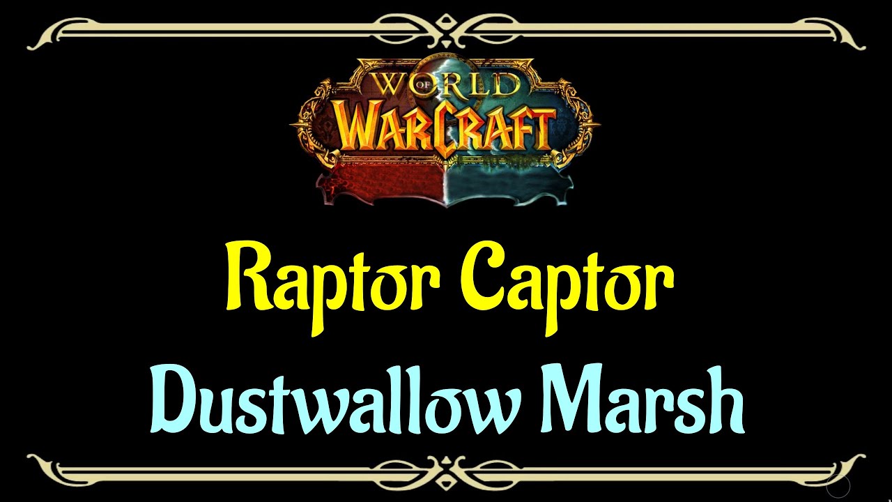 Let's Play - Everyquest - World of Warcraft - Dustwallow Marsh - Raptor ...