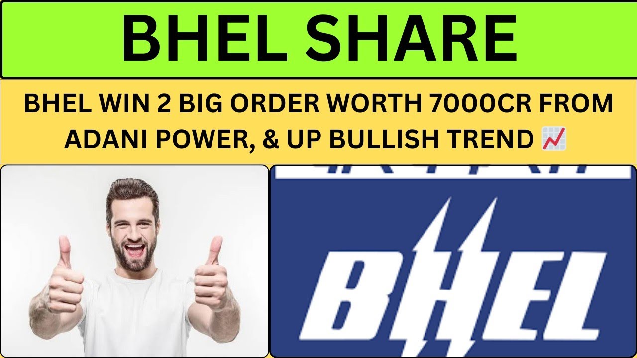 BHEL SHARE WIN 2 BIG ORDER || BHEL SHARE LATEST NEWS || BHEL SHARE ...