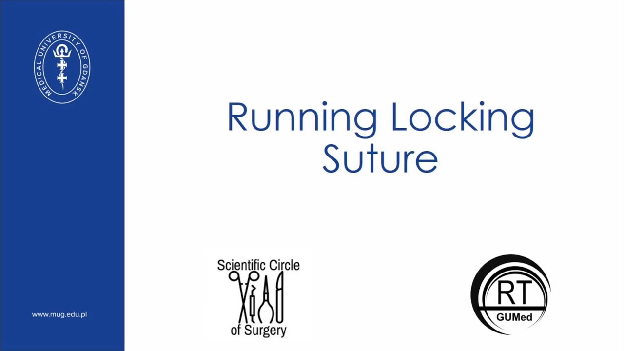 Surgical suturing: Running Locking Suture - YouTube