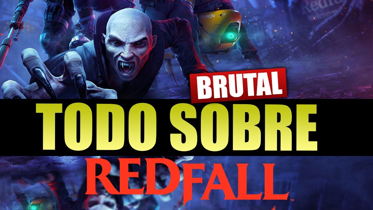 ¡Descubre TODO lo que NECESITAS SABER Sobre RedFall! - YouTube