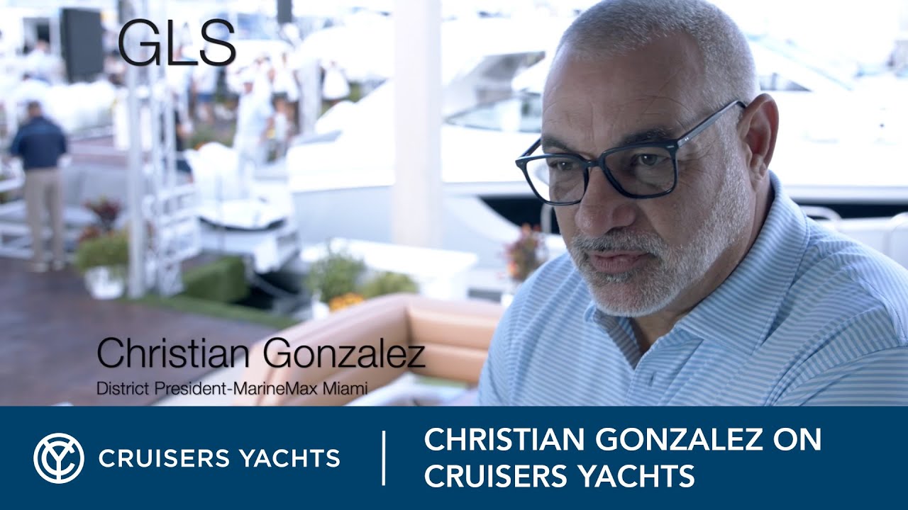 Christian Gonzalez | MarineMax Miami on Cruisers Yachts - YouTube