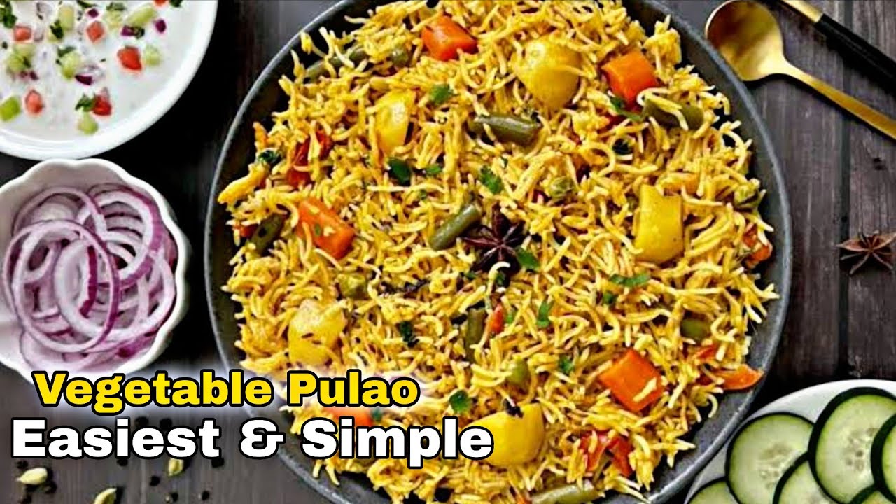 Vegetable Pulao Recipe | Veg pulao | Simple Veg Pulao Recipe | Easy Veg ...